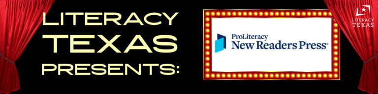Literacy Texas Presents: ProLiteracy & New Readers Press - Literacy Texas